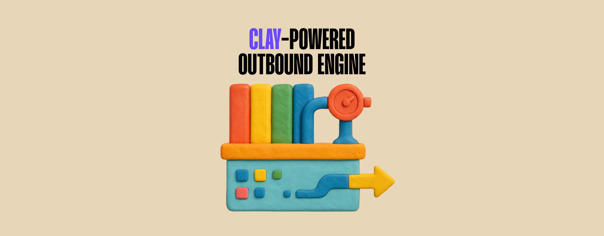 Building a Clay-Powered Outbound Engine